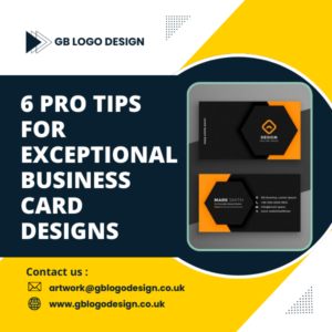 6 Pro Tips for Exceptional Business Card Designs
